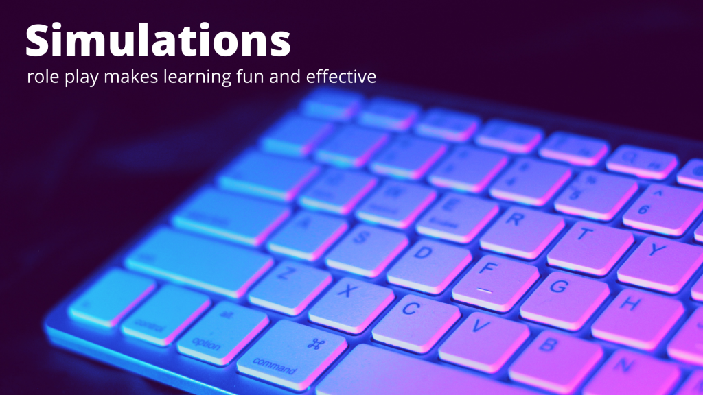 Simulations help learning - Simulation Powered Learning